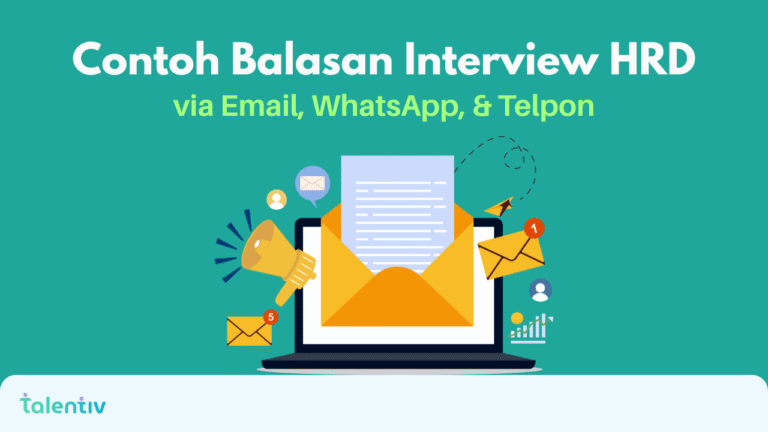 Balasan untuk Undangan Interview Profesional dan Lengkap - Talentiv Academy