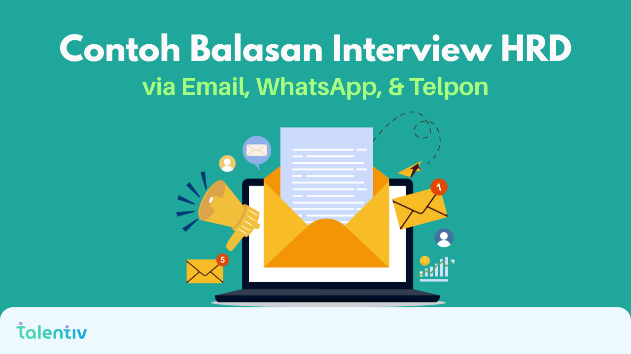 Balasan untuk Undangan Interview Profesional dan Lengkap - Talentiv Academy