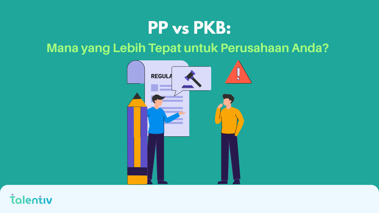 Perbedaan PP dan PKB: Panduan Hukum Ketenagakerjaan Terlengkap 2025